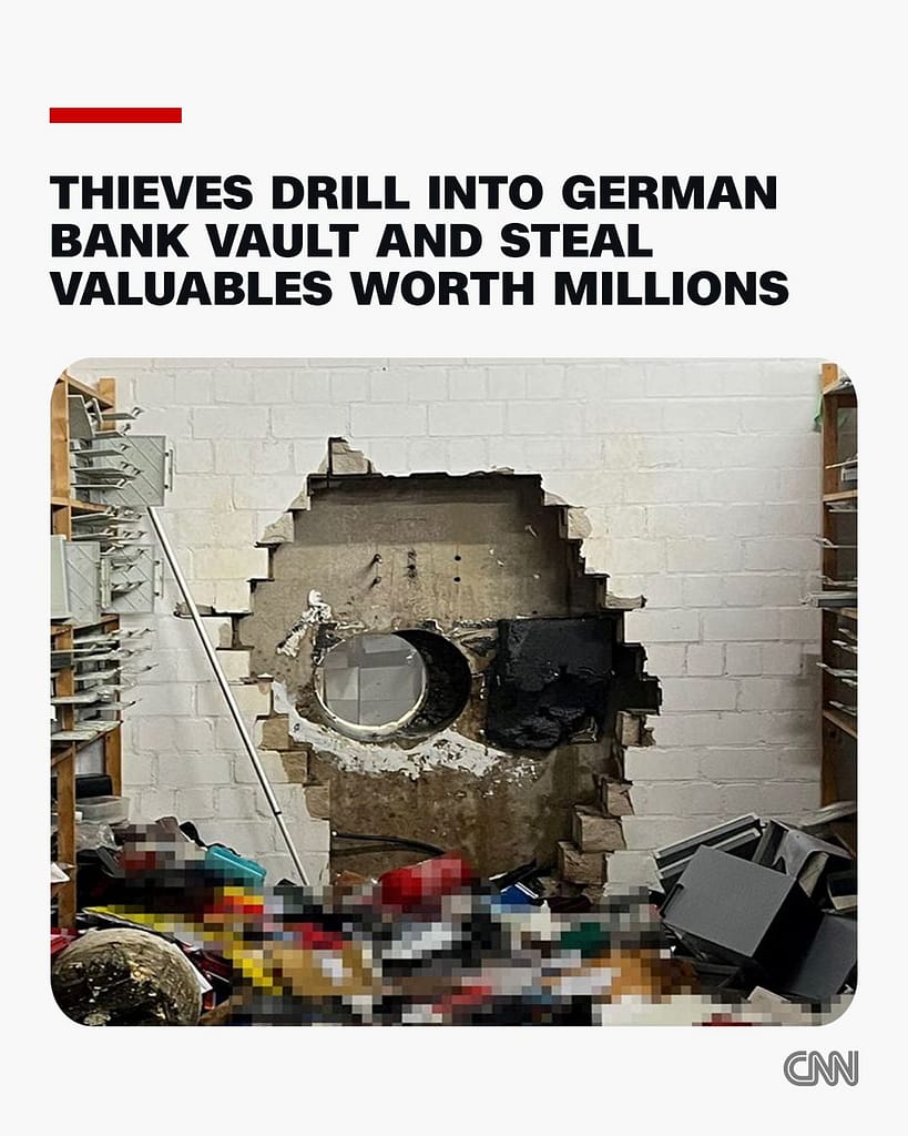 Thieves drill into German bank vault and steal valuables worth millions ...