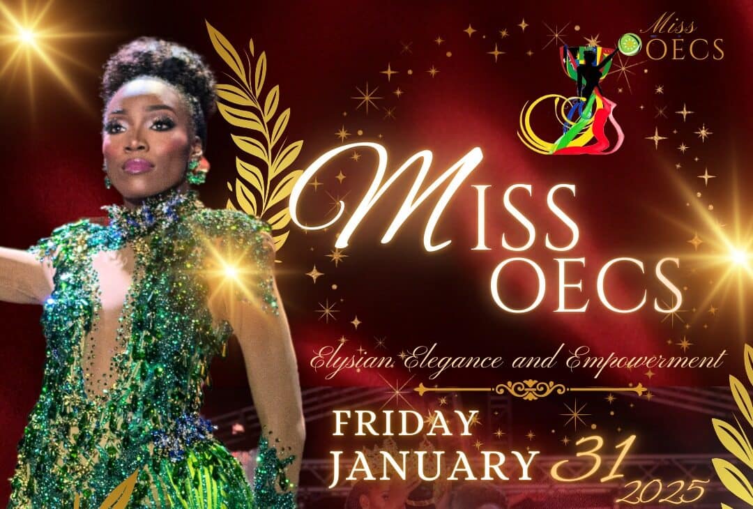 Miss OECS Queen Pageant Set for January 31 in Dominica - Antigua News Room