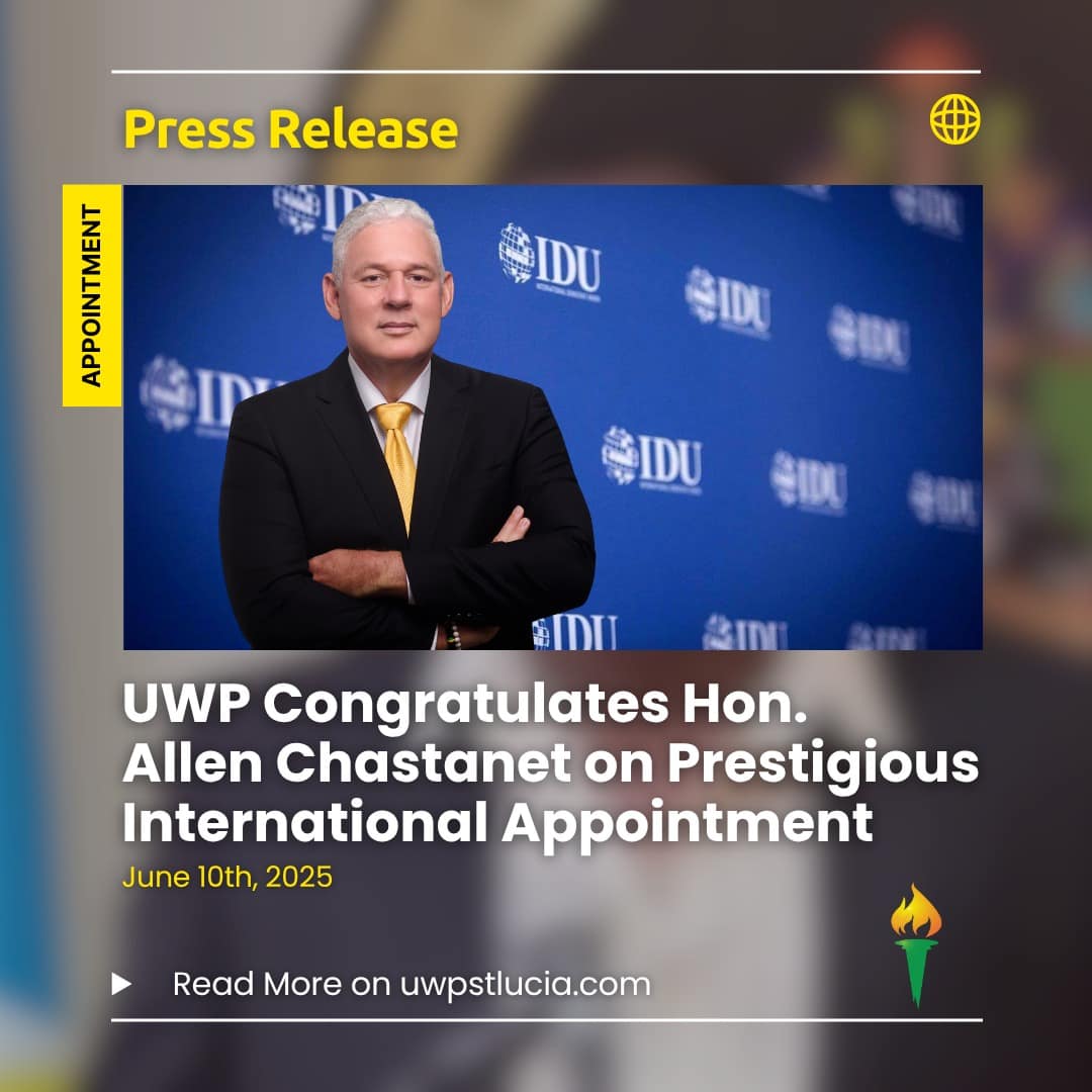 UWP Congratulates Hon. Allen Chastanet on Prestigious Appointment to ...