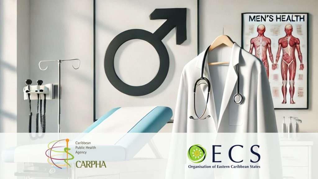 CARPHA and OECS Address Men’s Health Challenges - Antigua News Room